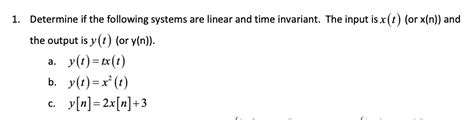 solved 1 determine if the following systems are linear and