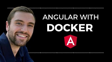 Docker With An Angular Application Youtube