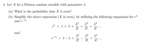 Solved 4 Let X Be A Poisson Random Variable With Parameter