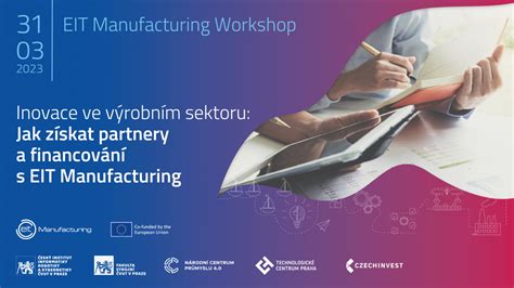 Workshop Eit Manufacturing Eit Manufacturing Czechia Representative