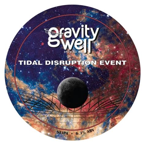 Tidal Disruption Event Gravity Well Brewing Co Untappd