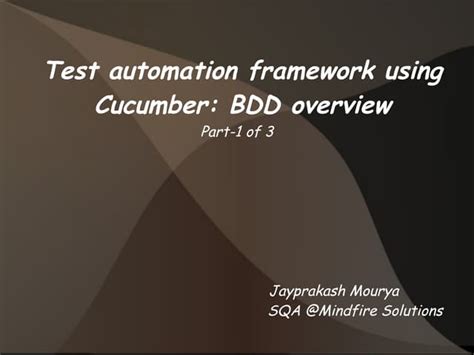 test automation framework using cucumber bdd overview part 1 odp