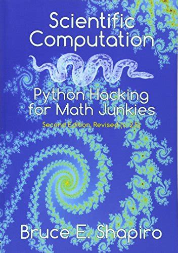 Scientific Computation Python Hacking For Math Junkies 9780692452004