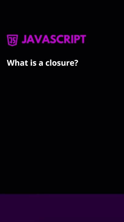 Javascript Closure Retaining Access To Variables Interview Javascript Coding Youtube