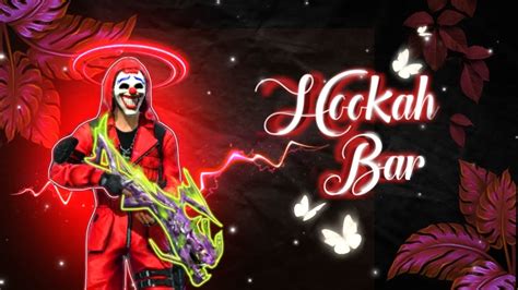 Hookah Bar 🥺💞 L Ff Montage L Garena Free Fire Max Youtube