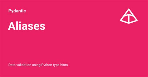 Aliases Pydantic