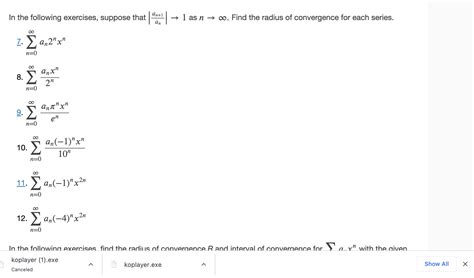 Solved In The Following Exercises Suppose That ∣∣anan1∣∣→1