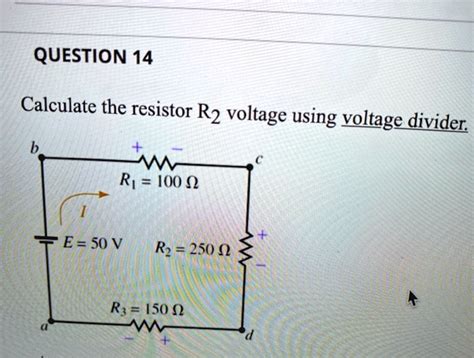 solved calculate the resistor r2 voltage using voltage divider