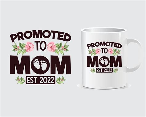 Promoted To Mom Mothers Day Mug Design Vector Design Vector 14523831