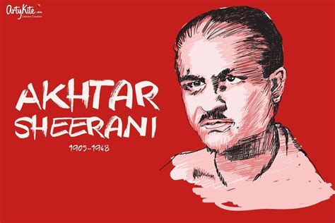 Akhtar Sheerani Romantic Urdu Poet By Salman Danish Khan Artykite