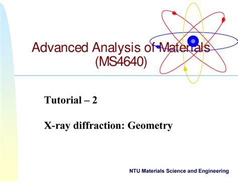 MS4640 W5 Tutorial 2 XRD Geometry NTU Materials Science And