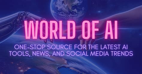 World Of Ai By Aitoolsfyi