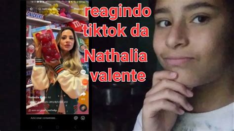 Eu Reagindo Aos Tiktoks Da Nathalia Valente YouTube