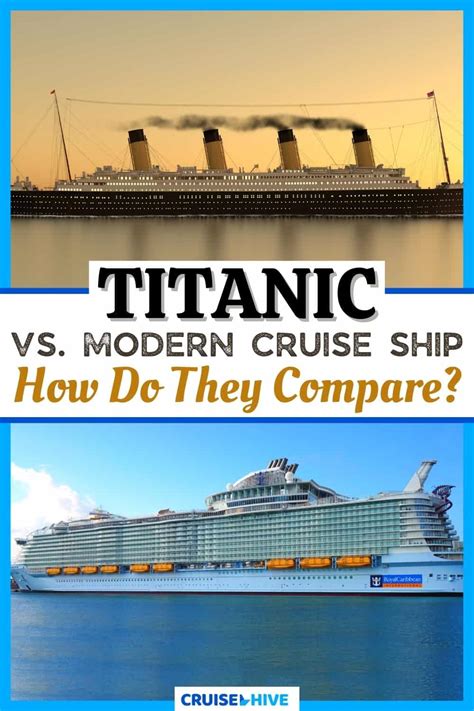 Titanic Vs Modern Cruise Ship How Do They Compare