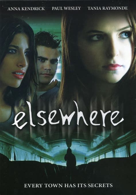 Elsewhere Anna Kendrick Paul Wesley Tania Raymonde