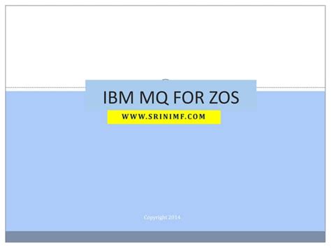 Ibm Mq Series For Zos Pptx