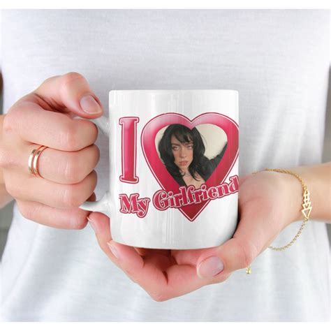 Caneca Billie Eilish I LOVE MY GIRLFRIEND Eu Amo Minha Namorada Porcelana Shopee Brasil