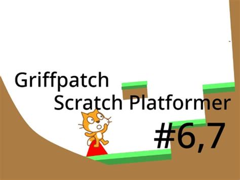 Griffpatch Scratch Platformer E E