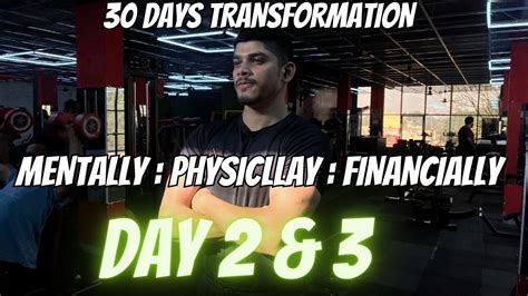 Day 2 And 3 Of Transforming Myself Youtube