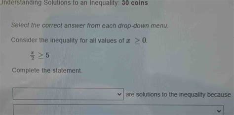 Solved Understanding Solutions To An Inequality 30 Coins Select The