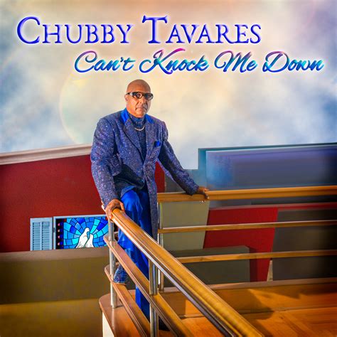 Cant Knock Me Down Cd Chubby Tavares