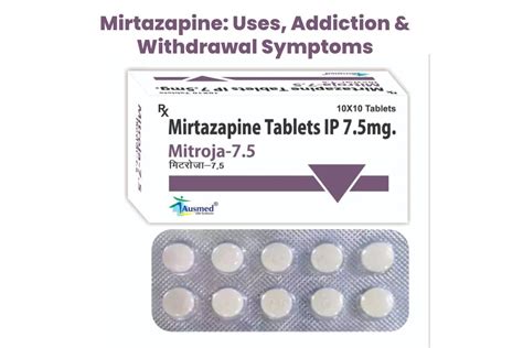 Mirtazapine Uses Addiction Withdrawal Symptoms