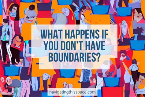 The Importance Of Personal Boundaries And How To Set Them Navigating This Space