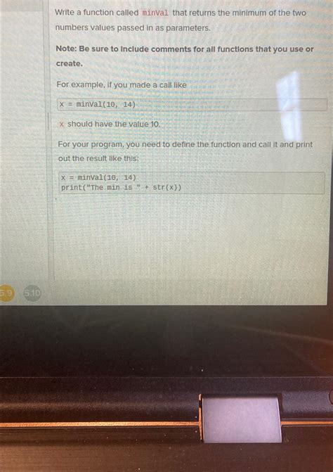 Solved Write A Function Called Minval That Returns The Chegg