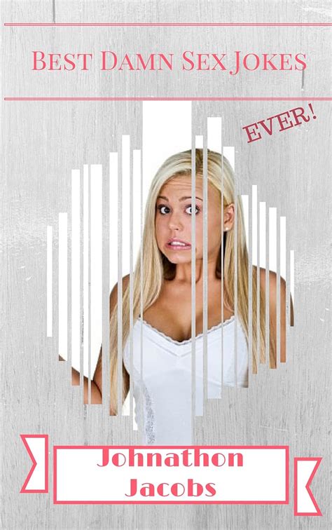 Amazon Best Damn Sex Jokes Ever Jokes Free Jokes For Adults Jokes 2016 Funny Jokes Jokes