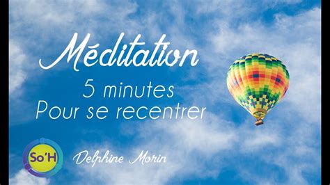 Méditation rapide 5 minutes pour se recentrer Respiration guidée