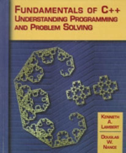 Fundamentals Of C Understanding Programming And Problem Solving By