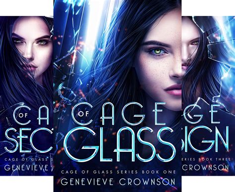 Cage Of Glass Trilogy By Genevieve Crownson Goodreads