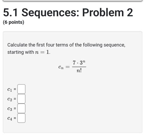 Solved 51 Sequences Problem 2 6 Points Calculate The