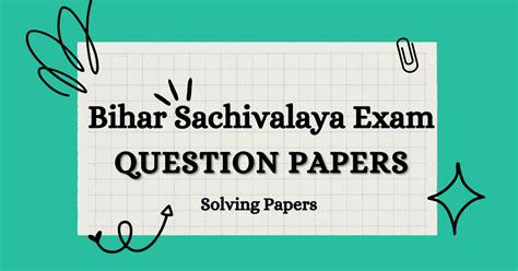Bihar Sachivalaya Sahayak Previous Year Question Papers