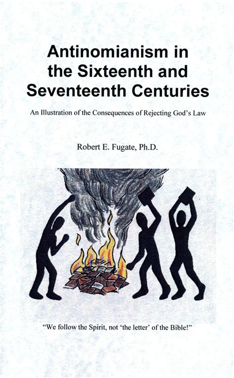 Antinomianism In The Sixteenth And Seventh Centuries • The New Geneva