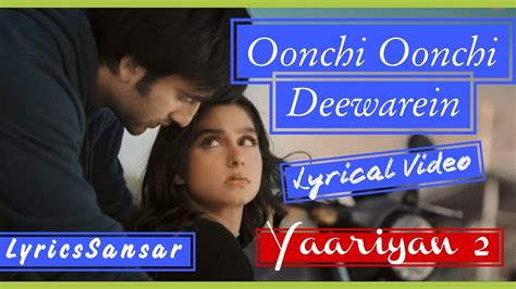 Oonchi Oonchi Deewarein Full Song With Lyrics Arijit Singh Hindi