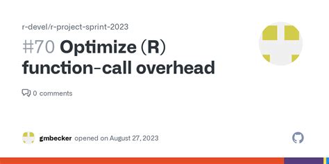 Optimize R Function Call Overhead · Issue 70 · R Develr Project