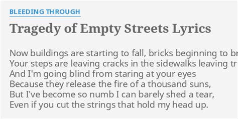 Tragedy Of Empty Streets Lyrics By Bleeding Through Now Buildings