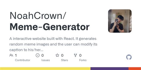 Github Noahcrown Meme Generator A Interactive Website Built With