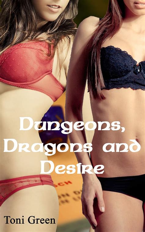 Dungeons Dragons And Desire Kindle Edition By Green Toni Literature Fiction Kindle Ebooks