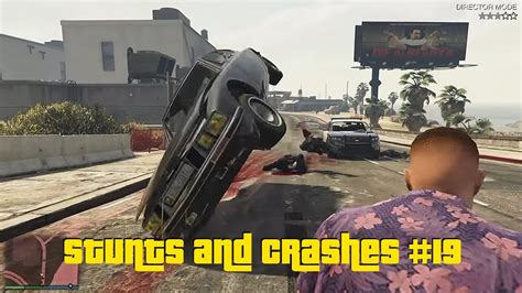 Gta 5 Stunts And Crashes 19 Youtube
