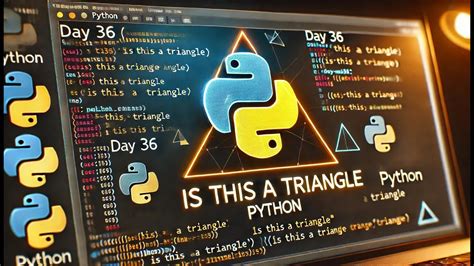 Day 36 of 100 Days of Python Programming - Is this a triangle? - YouTube