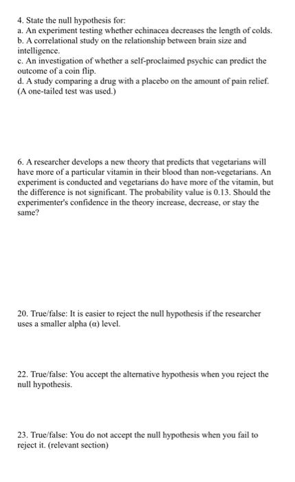 Solved State The Null Hypothesis For A An Experiment Chegg Com