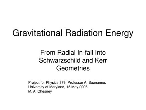 Ppt Gravitational Radiation Energy Powerpoint Presentation Free