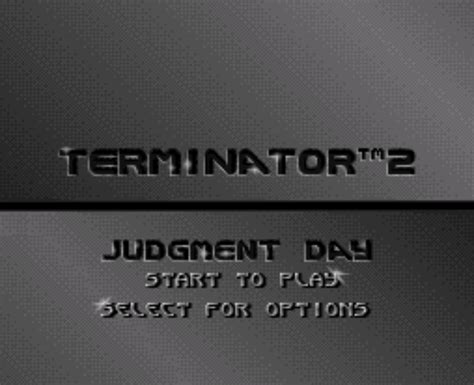 Terminator 2 Judgment Day Guides And Walkthroughs