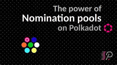the power of nomination pools on polkadot by polkadotters kusama
