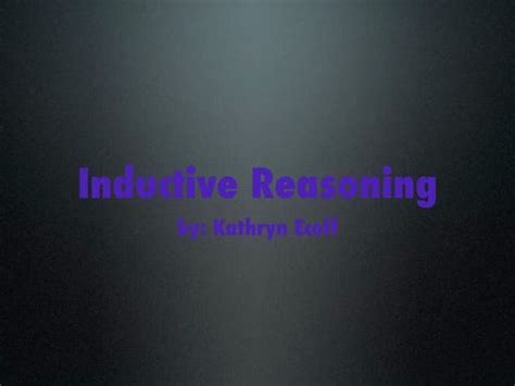 131 Inductive And Deductive Reasoning Ppt