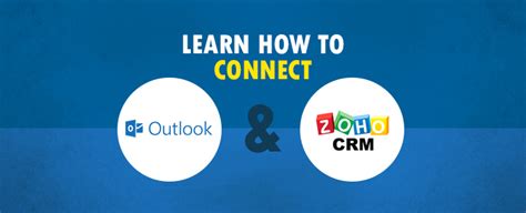 Learn How To Connect Outlook To Zoho Crm Appseconnect