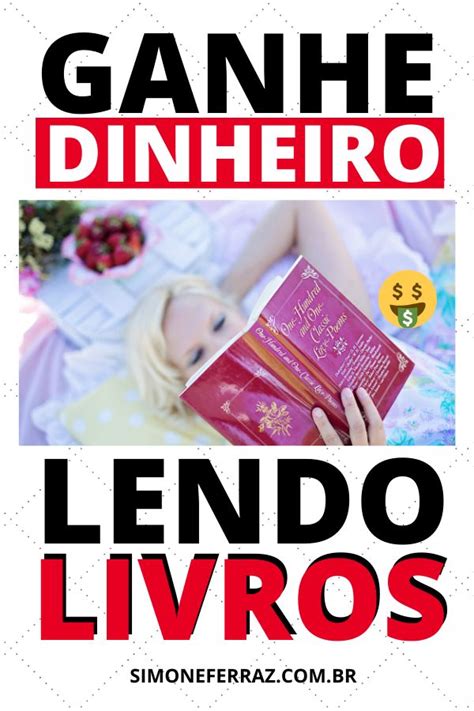 GANHE DINHEIRO LENDO LIVROS Sites Para Ganhar Dinheiro Ganhar