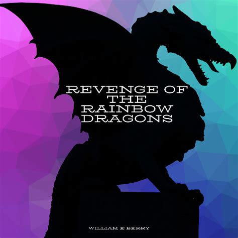Stream Revenge Of The Rainbow Dragons By Themusicofweb Listen Online